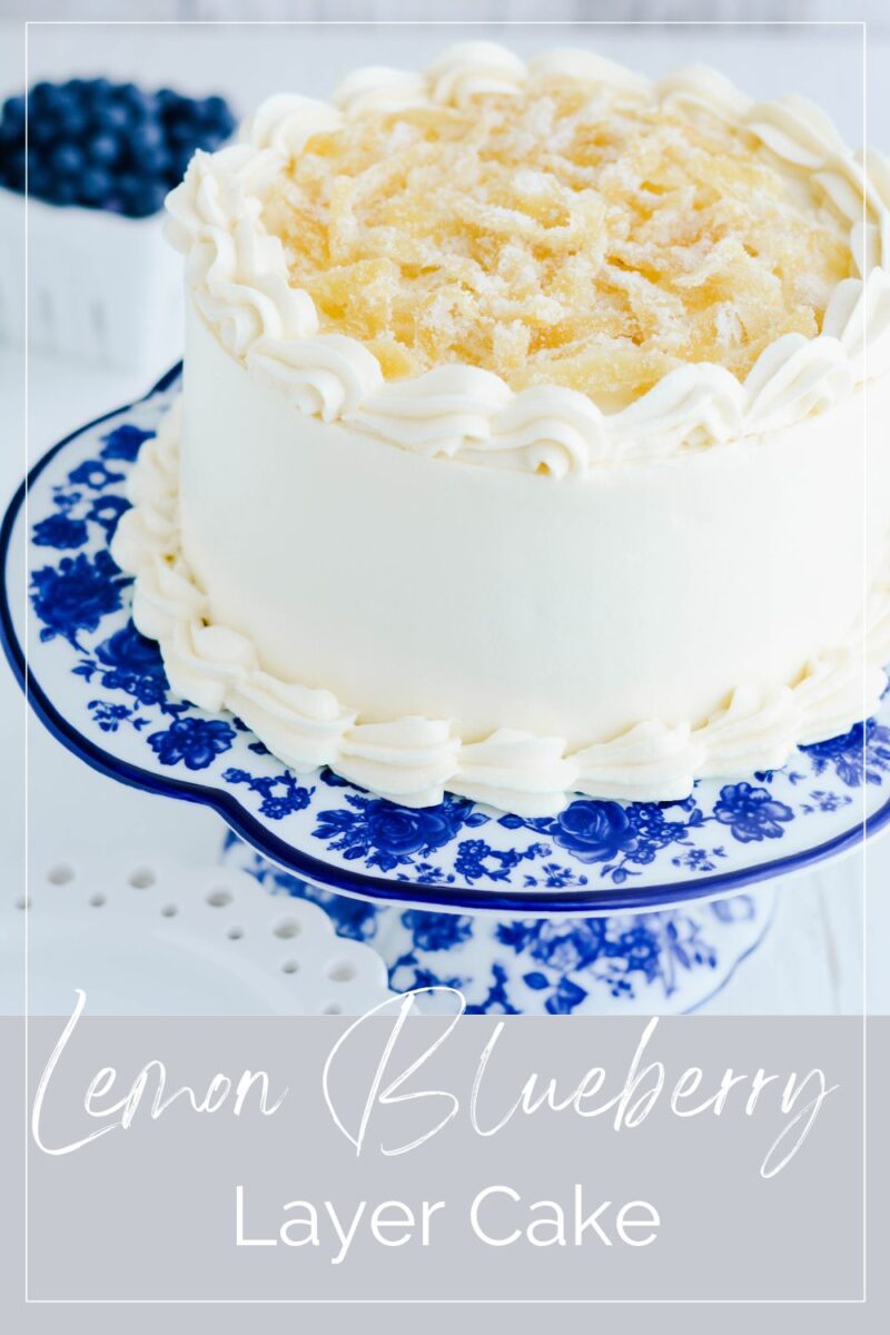 Lemon Blueberry Layer Cake - The Cake Chica
