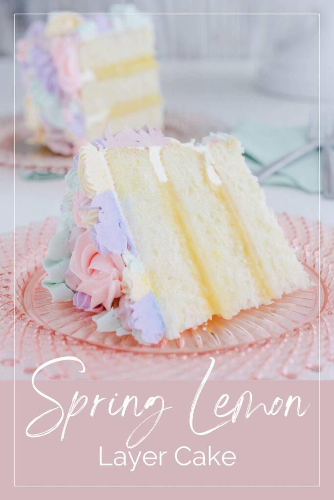 Spring Lemon Layer Cake - The Cake Chica