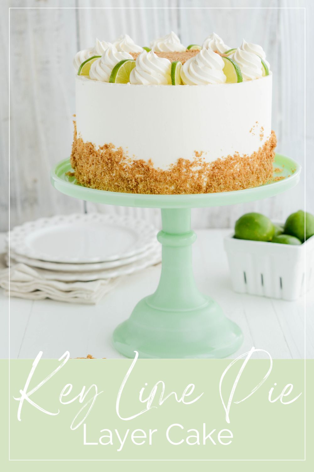 Key Lime Pie Layer Cake - The Cake Chica